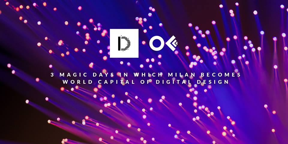 Digital Design Days 2017: Milano torna capitale del design